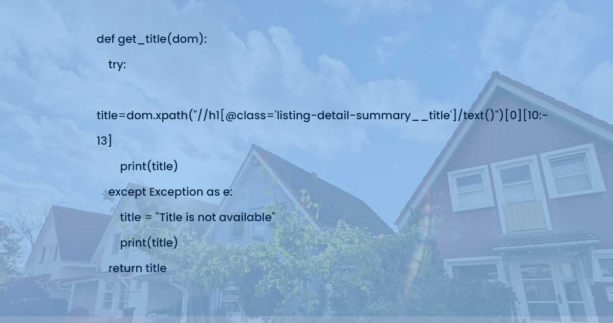 How to Scrape Property Data from the Real Estate Websites Using Python?