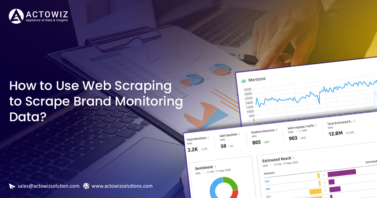 How to Use Web Scraping to Scrape Brand Monitoring Data?